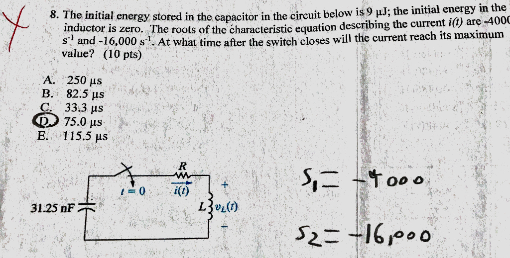 Solved 8. The initial energy stored in the capacitor in the | Chegg.com
