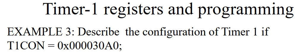 Timer-1 registers and programming EXAMPLE 3: Describe | Chegg.com