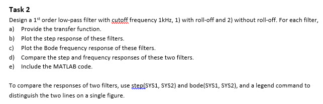 Solved Task 2 Design a 1st order low-pass filter with cutoff | Chegg.com