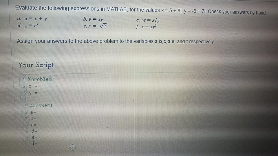 Solved Evaluate the following expressions in MATLAB, for the | Chegg.com