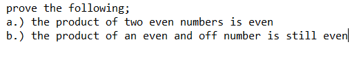 Solved prove the following; a.) the product of two even | Chegg.com