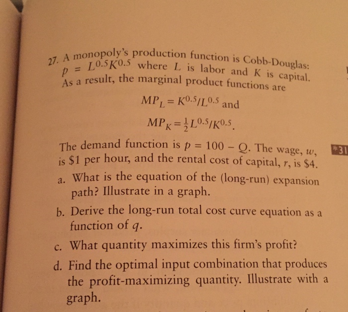 Solved A monopoly's production function is Cobb-Douglas P = | Chegg.com