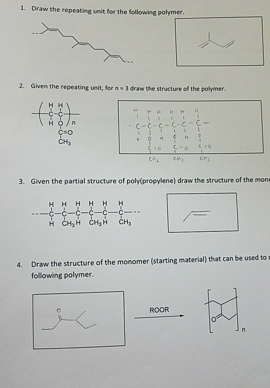 Solved 1. Draw the repeating unit for the following polymer. | Chegg.com