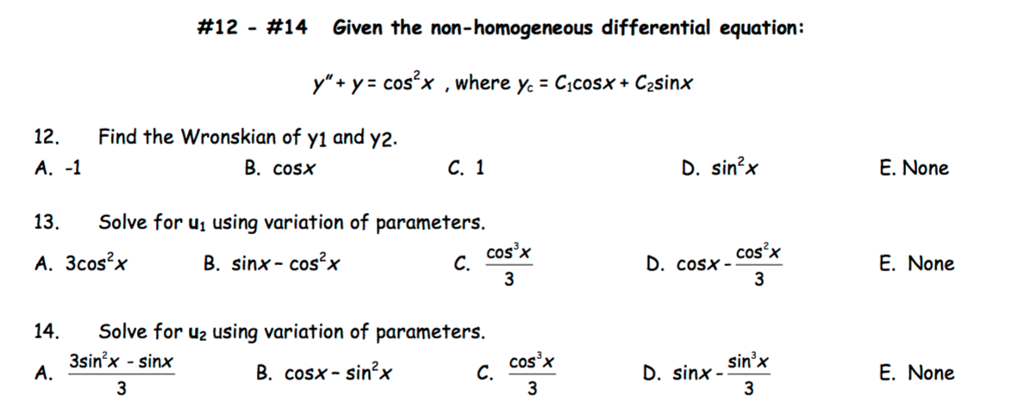 Solved Given the non-homogeneous differential equation: y"+ | Chegg.com
