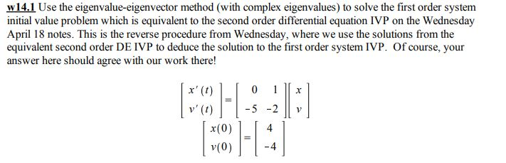Solved W141 Use The Eigenvalue Eigenvector Method With 1870