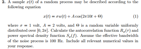 Solved A sample x(t) of a random process may be described | Chegg.com