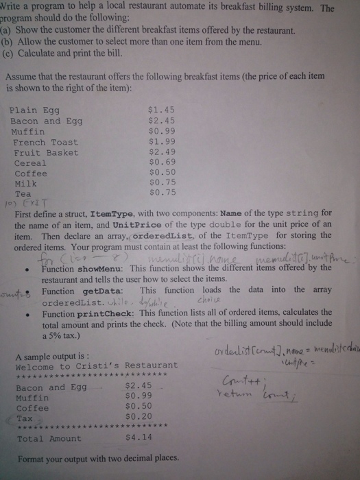 write a program to help a local restaurant automate | Chegg.com