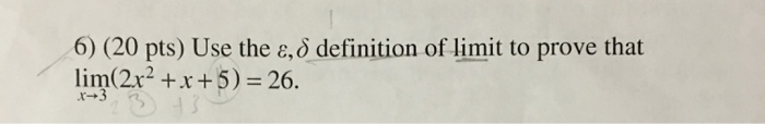Solved Use the epsilon, delta definition of limit to prove | Chegg.com
