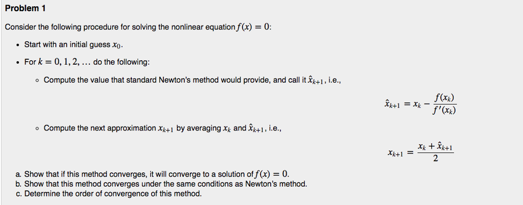 Solved Problem1 Consider the following procedure for solving | Chegg.com