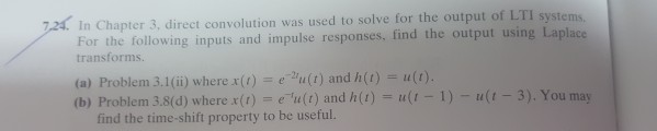 Solved In Chapter 3, direct convolution was used to solve | Chegg.com