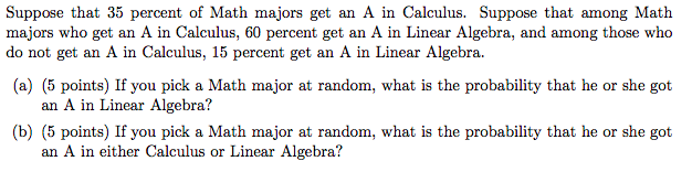 Solved Suppose that 35 percent of Math majors get an A in | Chegg.com Solved Suppose that 35 percent of Math majors get an A in | Chegg.com
