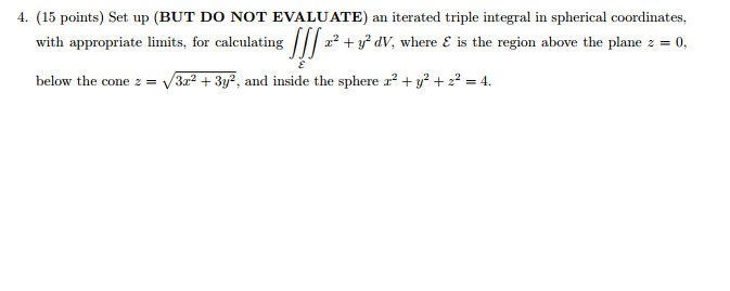 Solved Set up (BUT DO NOT EVALUATE) an iterated triple | Chegg.com