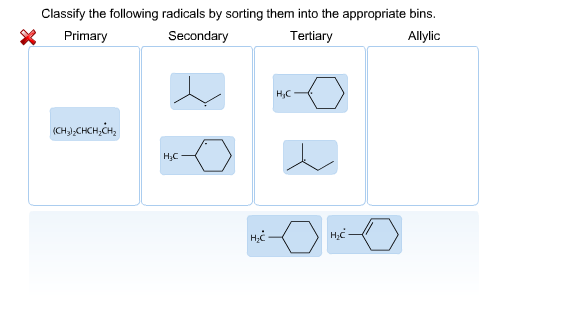 Solved: Classify The Following Radicals By Sorting Them In... | Chegg.com