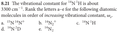 The vibrational constant for^14N^1H is about 3300 | Chegg.com