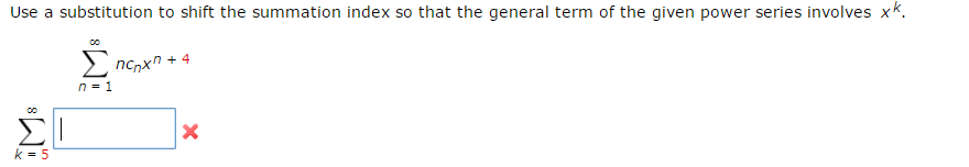 Solved Use a substitution to shift the summation index so | Chegg.com