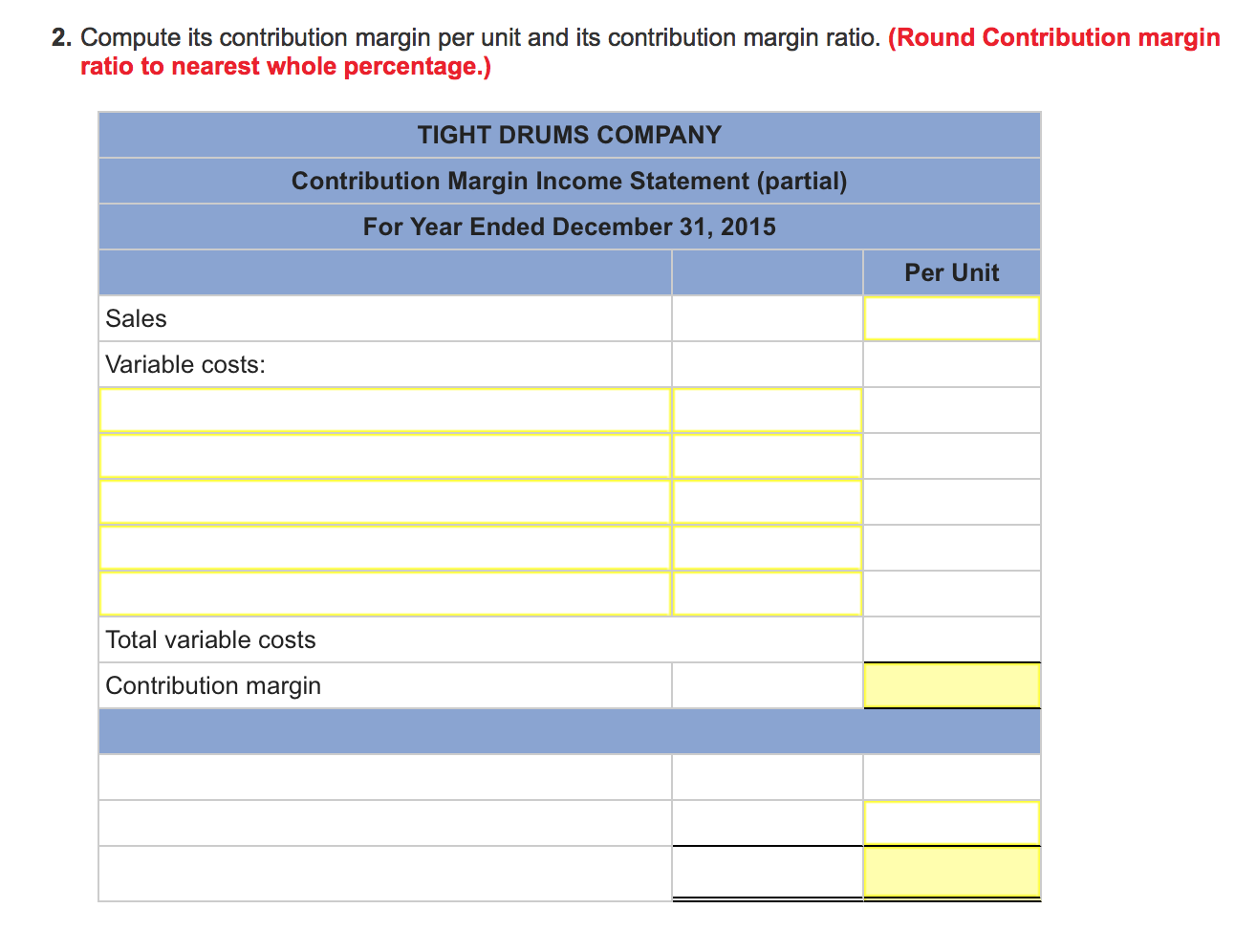 Solved The following costs result from the production and | Chegg.com Solved The following costs result from the production and | Chegg.com
