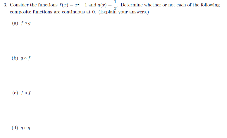 Solved Consider the functions f(x) = x^2 - 1 and g(x) = 1/x. | Chegg.com
