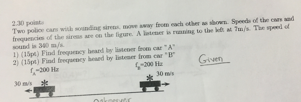 Solved 2.30 points Two police cars with sounding sirens, | Chegg.com