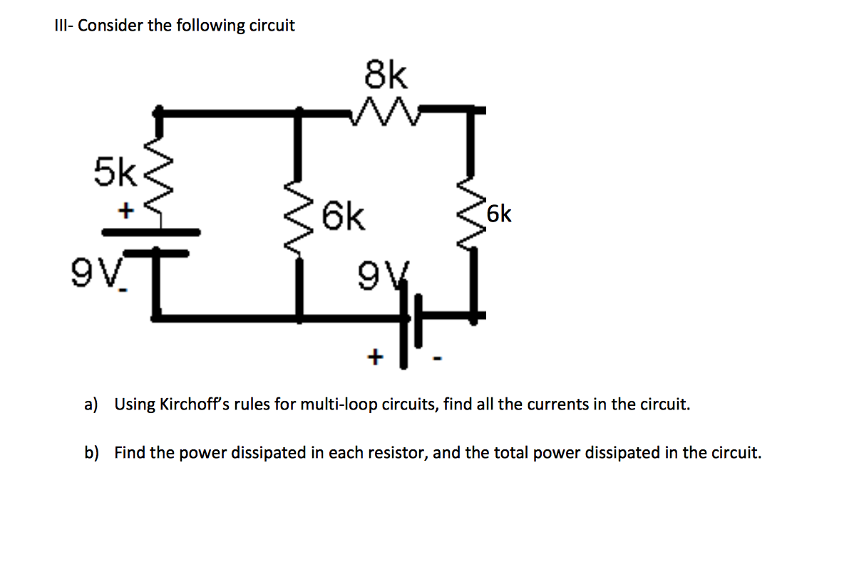 Solved Consider the following circuit Using Kirchoff's | Chegg.com