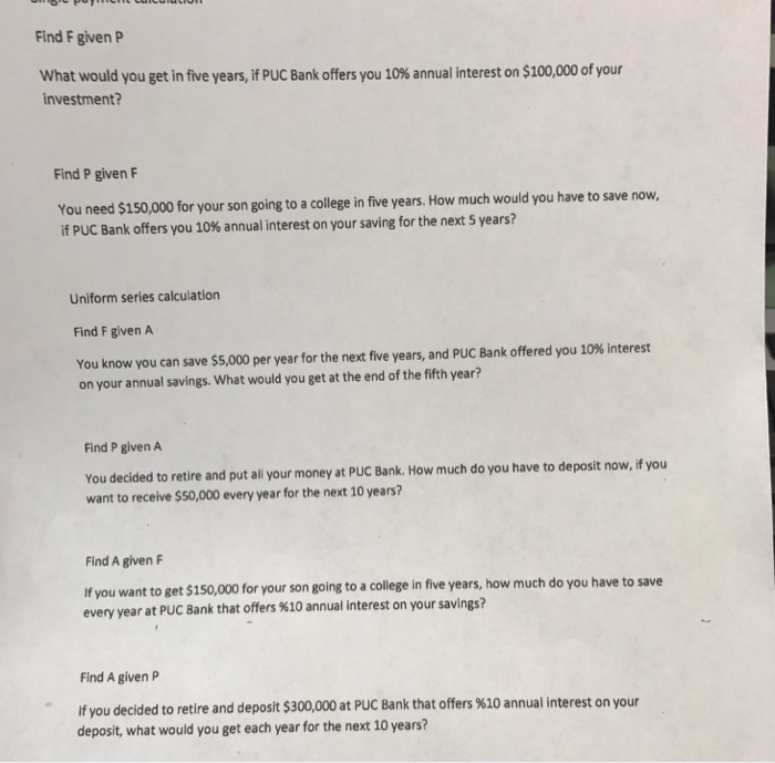 Solved Find F given P What would you get in five years, if | Chegg.com