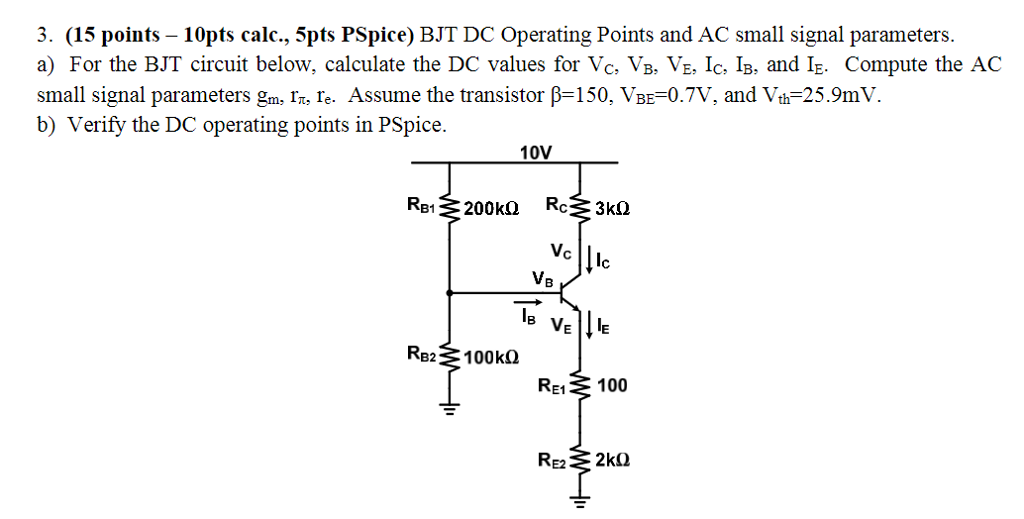 Solved BJT DC Operating Points and AC small signal | Chegg.com