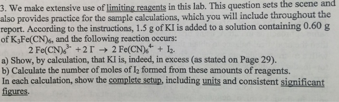 Solved We make extensive use of limiting reagents in this | Chegg.com
