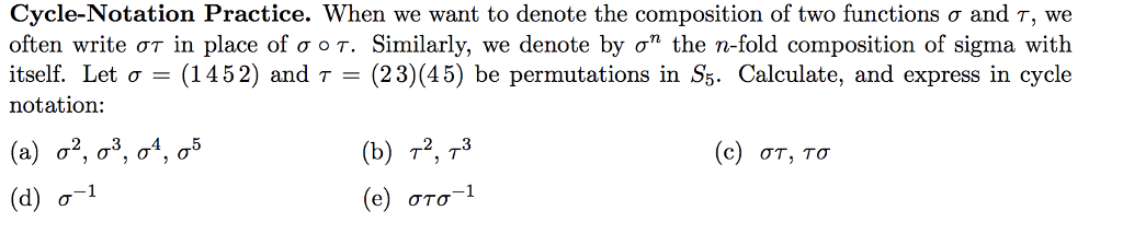 Solved Cycle-Notation Practice. When we want to denote the | Chegg.com
