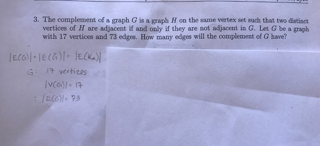Solved 3. The complement of a graph G is a graph H on the | Chegg.com