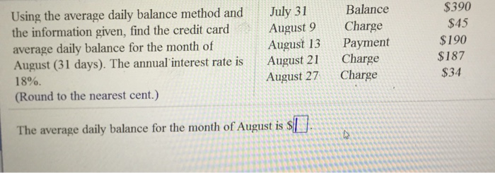 Solved Using the average daily balance method and the | Chegg.com