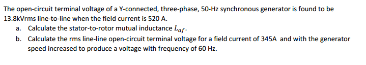 Solved The open-circuit terminal voltage of a Y-connected, | Chegg.com