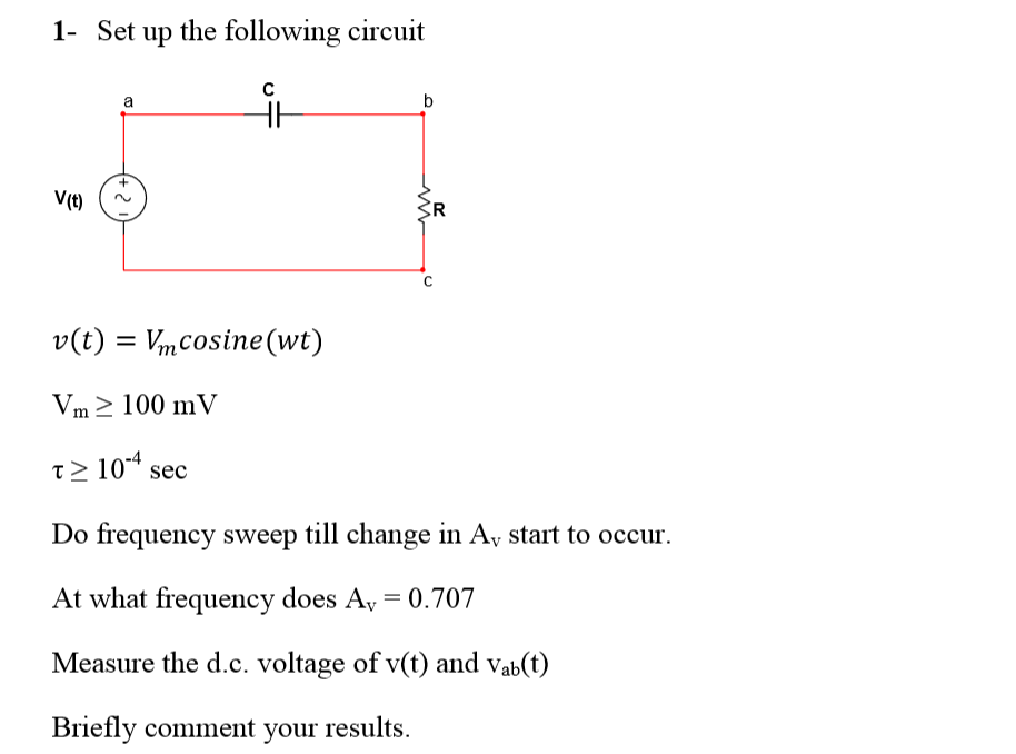 Solved Set up the following circuit v(t) = V_m cosine(wt) | Chegg.com