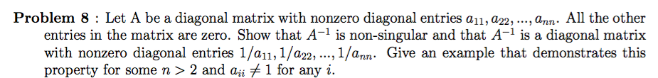 Solved Let A be a diagonal matrix with nonzero diagonal | Chegg.com