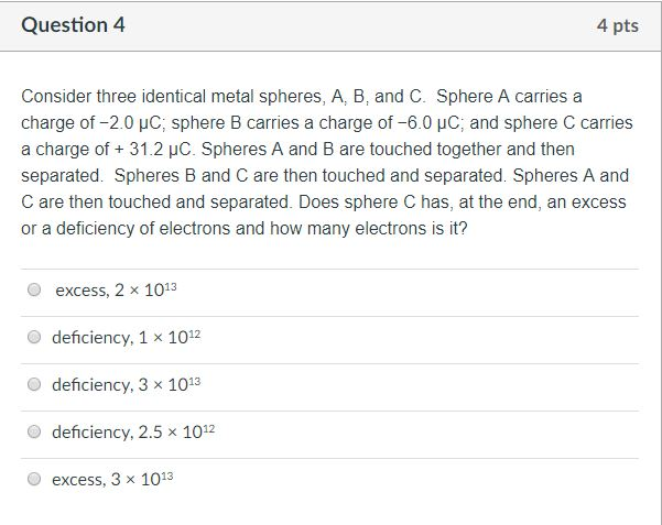 Solved Question 1 4 Pts Each Of Three Objects Has A Net
