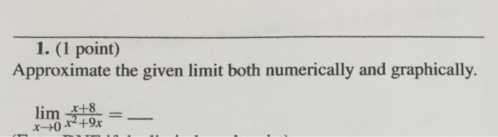 Solved Approximate the given limit both numerically and | Chegg.com Solved Approximate the given limit both numerically and | Chegg.com