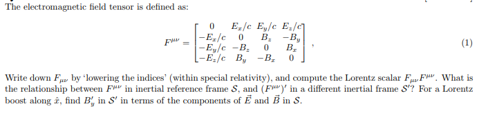 Solved The electromagnetic field tensor is defined as: F4i | Chegg.com