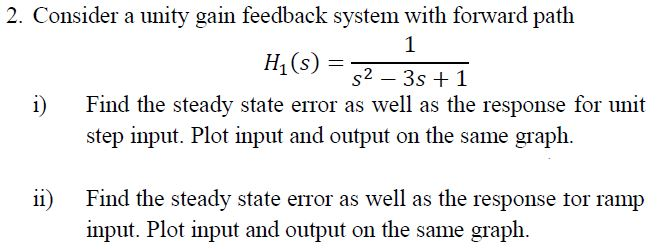 Solved Consider a unity gain feedback system with forward | Chegg.com