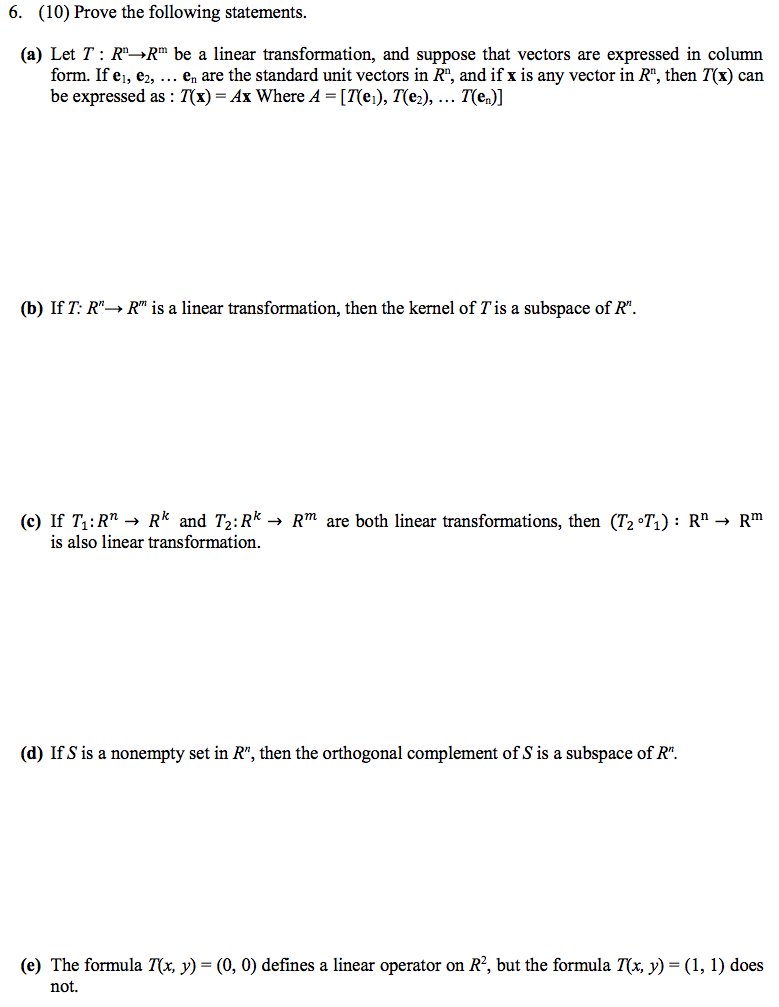 Solved 6. (10) Prove the following statements. (a) Let T : | Chegg.com
