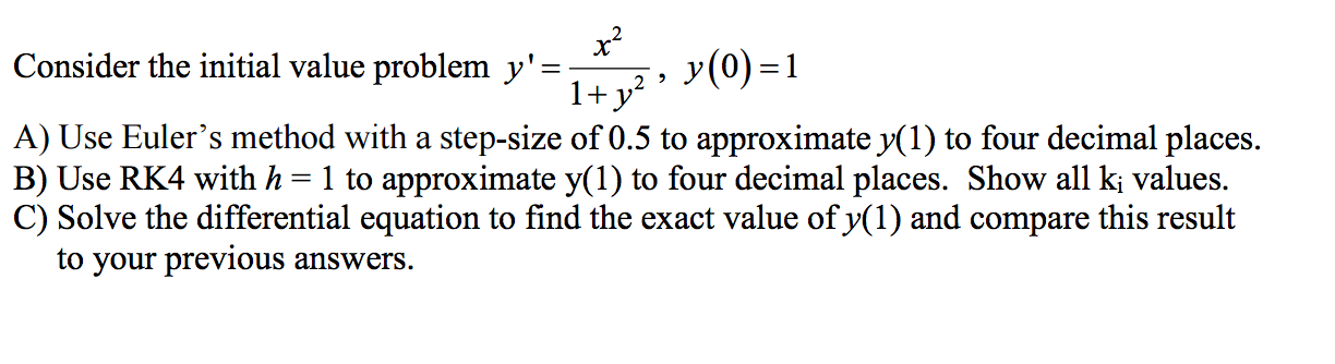 Solved For the Differential equation initial value | Chegg.com
