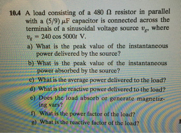 Solved A load consisting of a 480 ohm resistor in parallel | Chegg.com