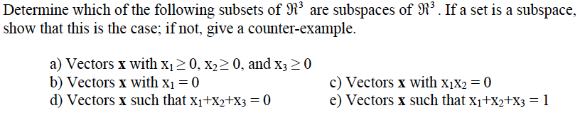 Solved Determine which of the following subsets of R^3 are | Chegg.com