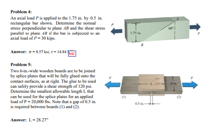 Solved An axial load P is applied to the 1.75 in. by 0.5 in. | Chegg.com