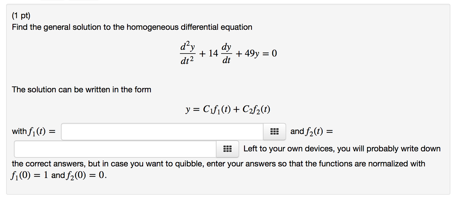 Solved Find the general solution to the homogeneous | Chegg.com