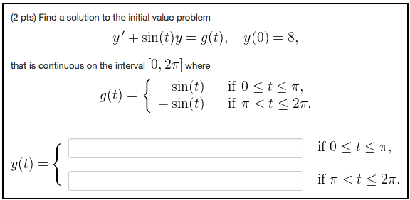 Solved Find a solution to the initial value problem y' + | Chegg.com