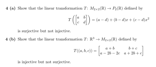 Solved 4 (a) Show that the linear transformation T: | Chegg.com