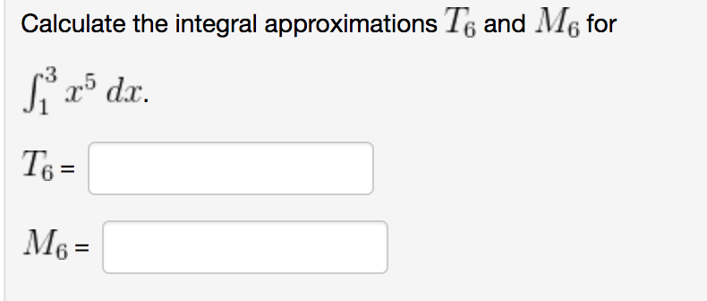 Solved Calculate the integral approximations T, and Me for | Chegg.com