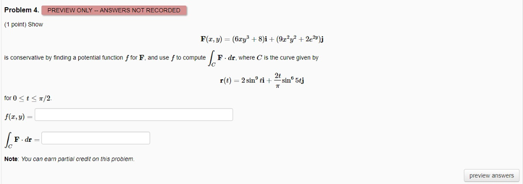 Solved Problem 4. PREVIEW ONLY - ANSWERS NOT RECORDED (1 | Chegg.com