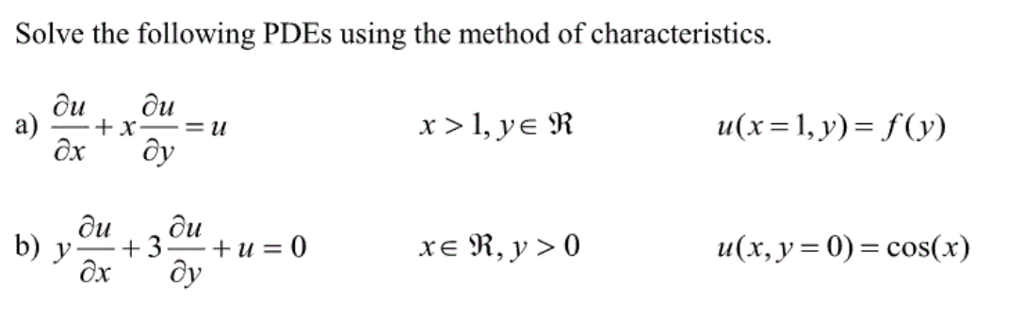 Solved Solve the following PDEs using the method of | Chegg.com