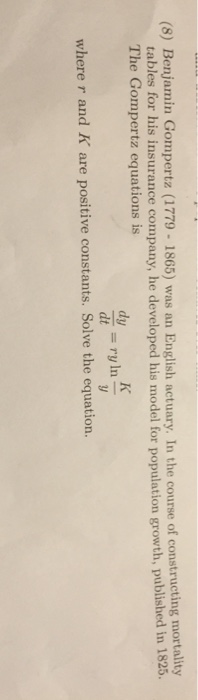 Solved Benjamin Gompertz (1779 - 1865) wan an English | Chegg.com