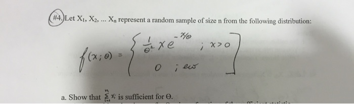 Solved Let X1, X2, ... Xn represent a random sample of size | Chegg.com