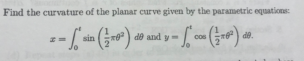 Solved Find the curvature of the planar curve given by the | Chegg.com